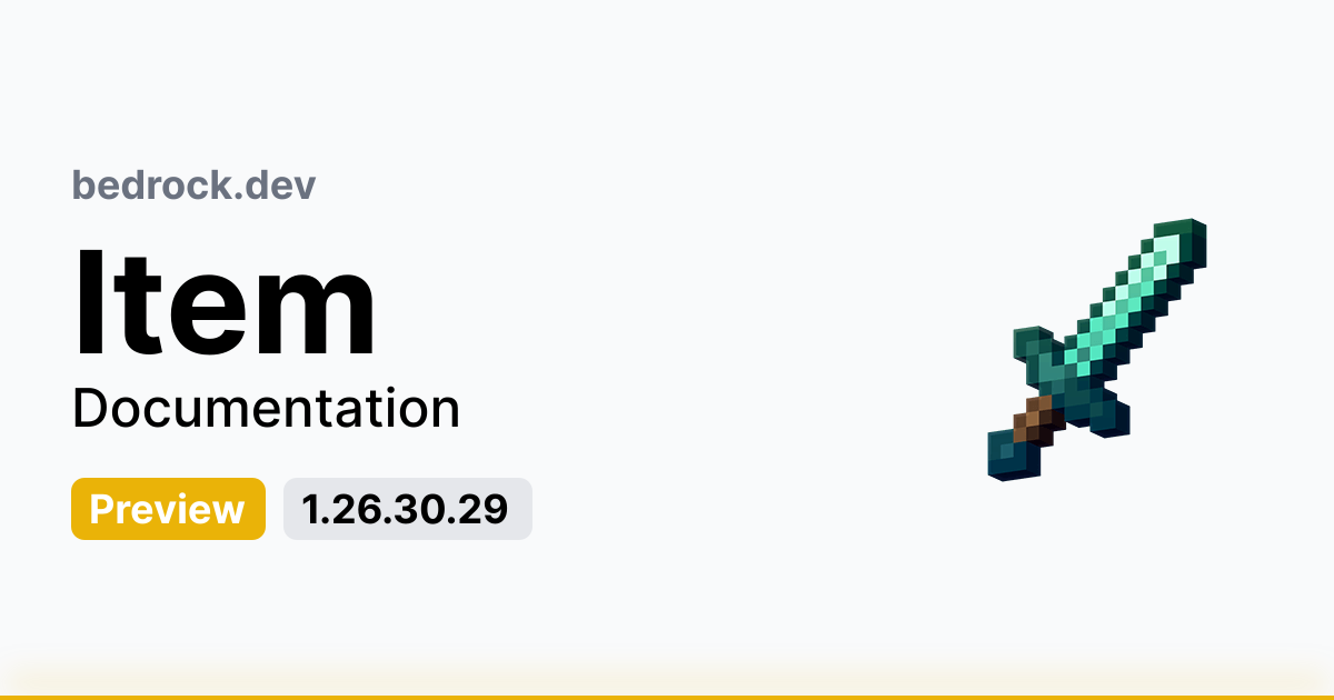 Preview Item Documentation | bedrock.dev